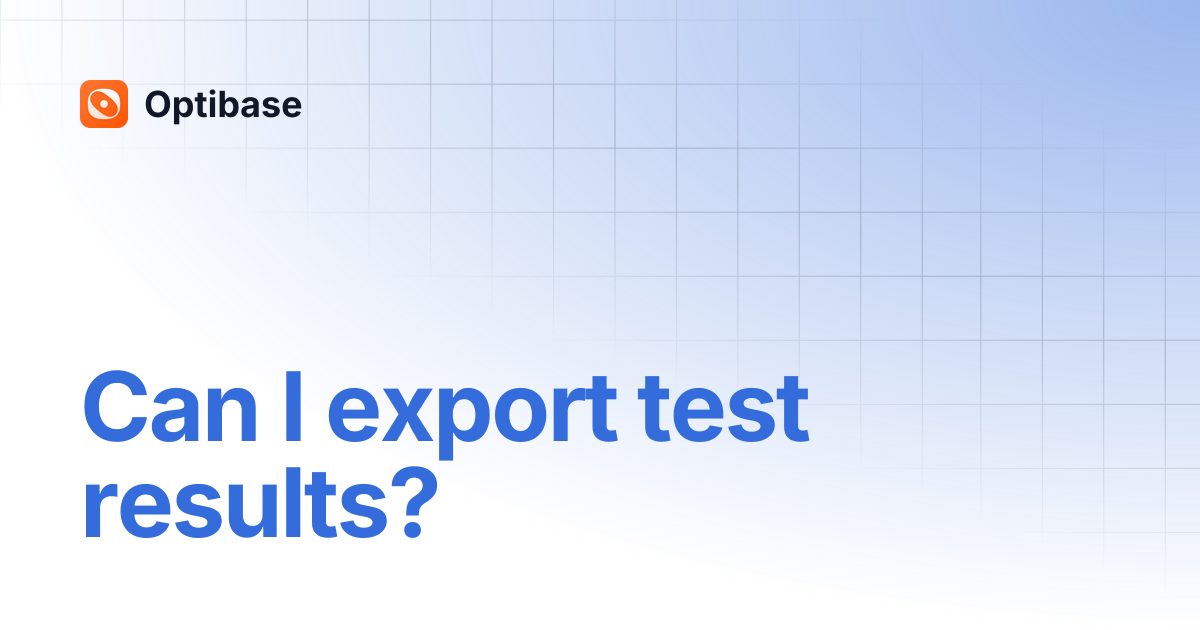 Can I export test results? | Optibase