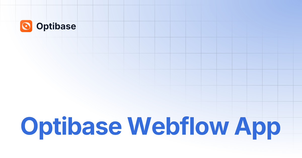 Optibase Webflow App | Optibase